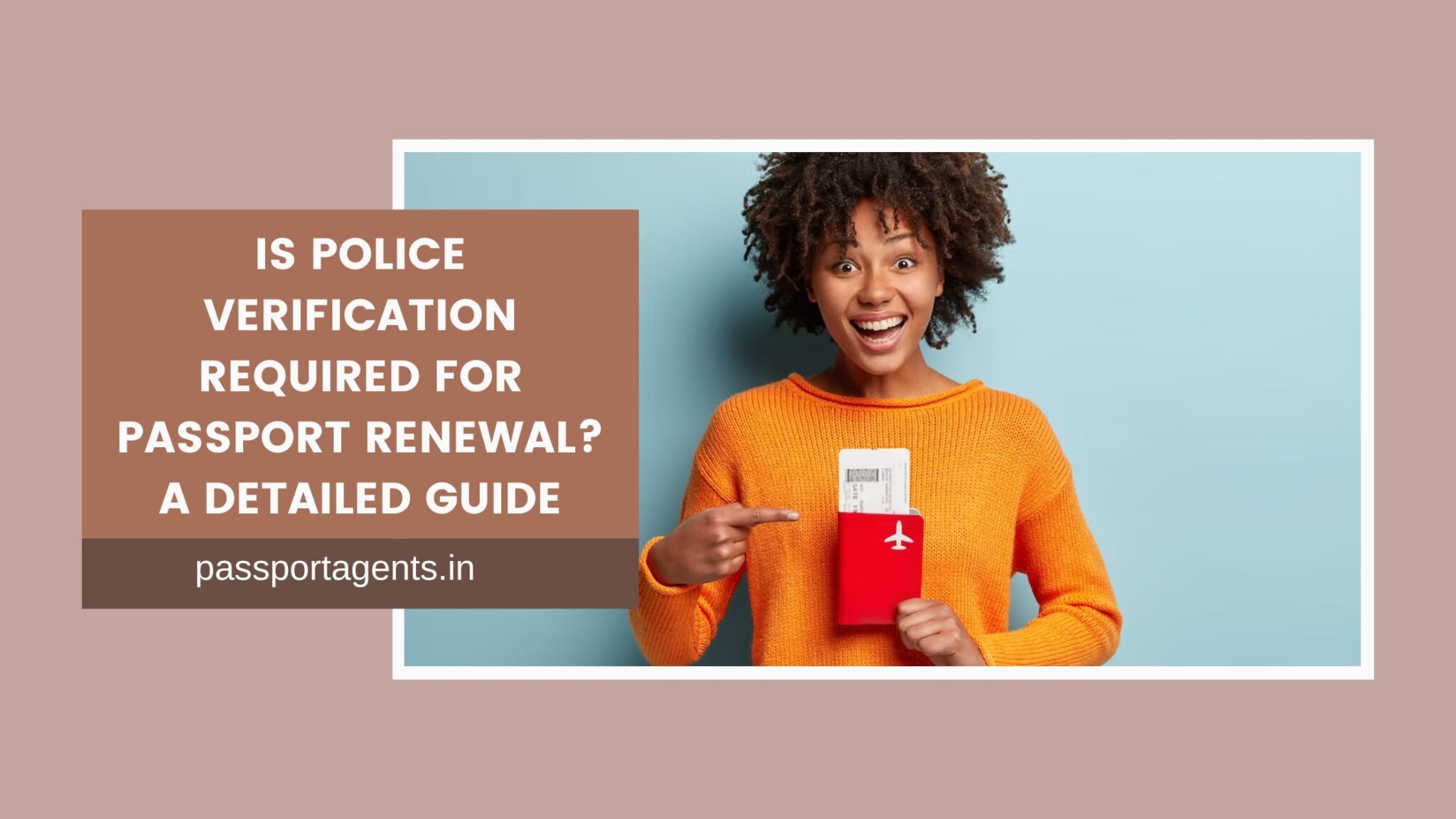 Is Police Verification Required for Passport Renewal? A Detailed Guide ...